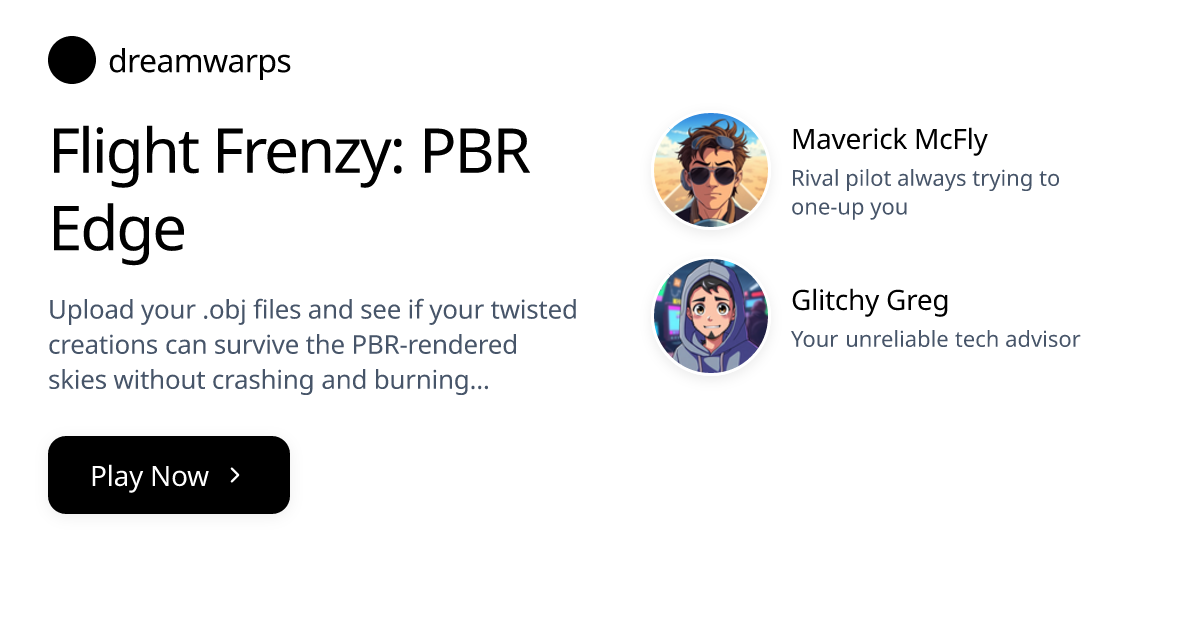 Flight Frenzy: PBR Edge | dreamwarps.com